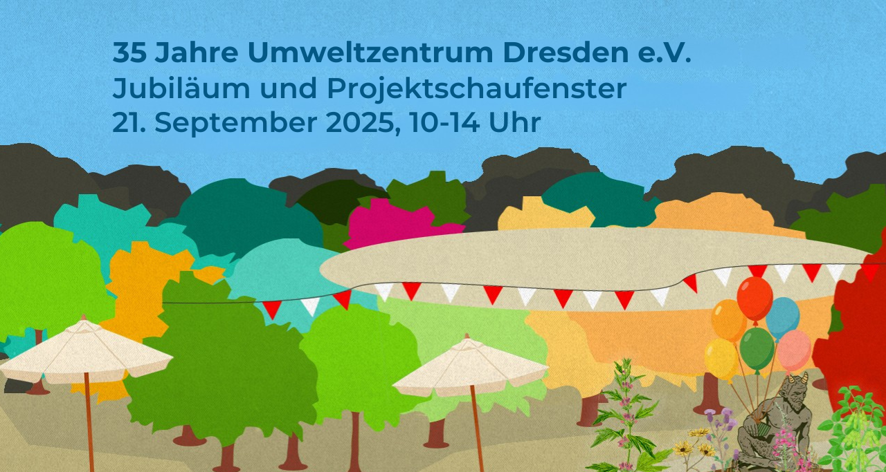 Das Umweltzentrum Dresden | Das Umweltzentrum Dresden – Artenschutz | Umweltbildung | Miteinander